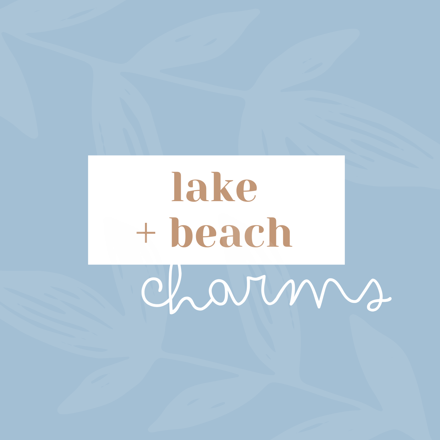 Beach + Lake Charms – Jennifer Dahl Designs