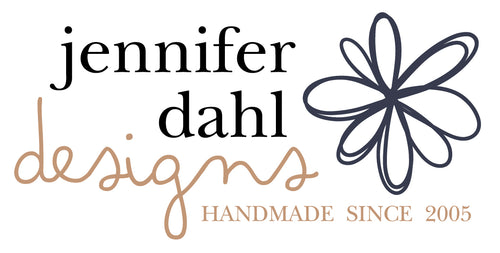 New! – Jennifer Dahl Designs